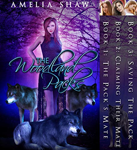 The Woodland Packs Box-set (Woodland Packs #1-3) by Amelia Shaw | Goodreads
