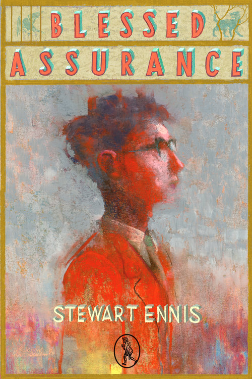Blessed Assurance by Stewart Ennis | Goodreads