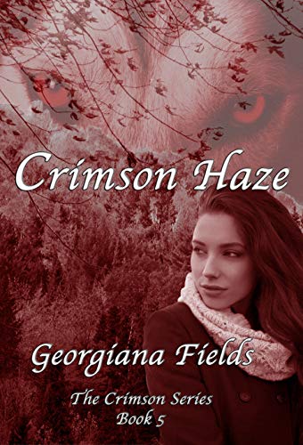 Crimson Haze (The Crimson Series Book 5) by Georgiana Fields | Goodreads