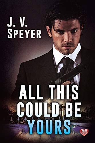 All This Could Be Yours by J.V. Speyer | Goodreads