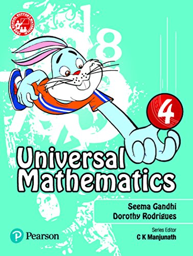 Universal Mathematics for CBSE Class 4 by Pearson by Seema Gandhi ...