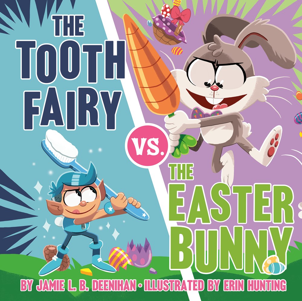 The Tooth Fairy vs. the Easter Bunny by Jamie L.B. Deenihan | Goodreads