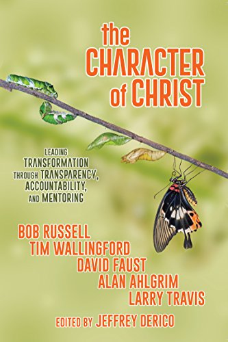 The Character of Christ by Bob Russell, Tim Wallingford, David Faust ...