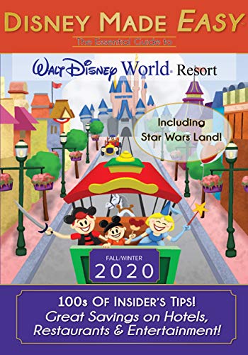 Disney Made Easy - The Essential Guide to Walt Disney World Resort ...
