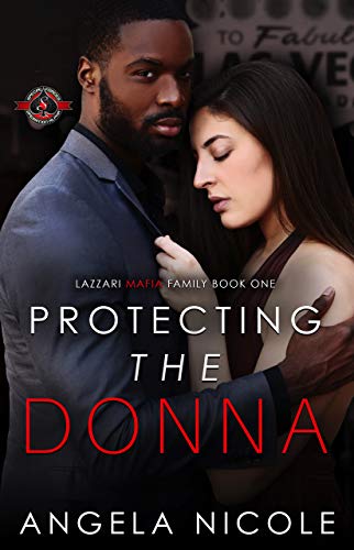 Protecting the Donna by Angela Nicole | Goodreads