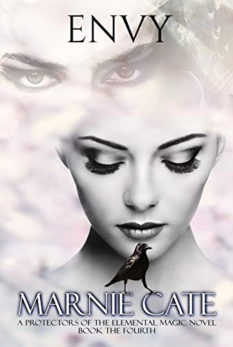 Envy: (Protectors of the Elemental Magic Book 4) by Marnie Cate | Goodreads