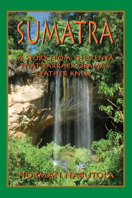 Sumatra by Norman Nabutola | Goodreads