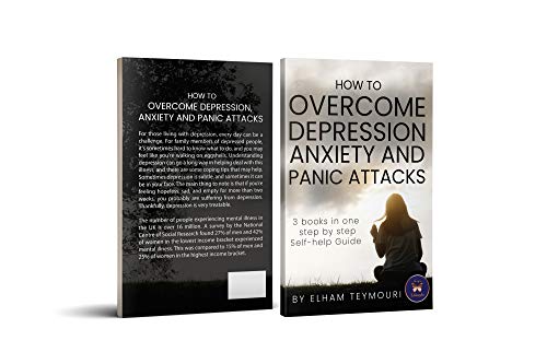 How Overcome Depression Anxiety And Panic Attacks: 3 Books In One ...