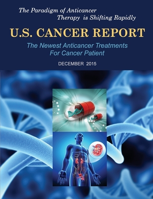 U.S. Cancer Report: December 2015: The newest anticancer treatments for ...