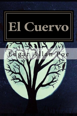 El Cuervo by Edgar Allan Poe | Goodreads
