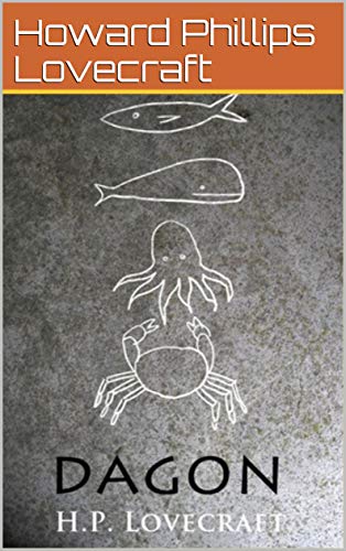 Dagon(Annoted) by H.P. Lovecraft | Goodreads