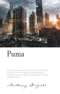 Puma by Anthony Burgess | Goodreads