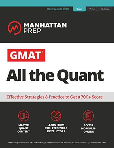 GMAT All the Quant: The definitive guide to the quant section of the ...