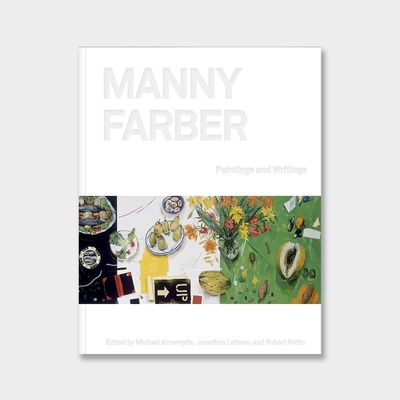 Manny Farber: Paintings & Writings by Almereyda | Goodreads