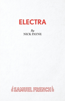 Electra by Nick Payne | Goodreads