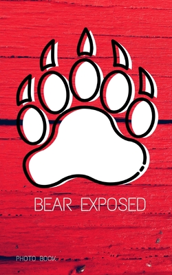 Bear Exposed by Blokes Books | Goodreads