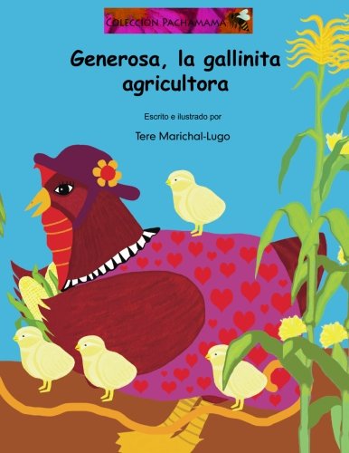 Generosa, la gallinita agricultora by Tere Marichal-Lugo | Goodreads