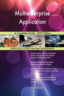 Multienterprise Application A Complete Guide - 2019 Edition by Gerardus Blokdyk | Goodreads