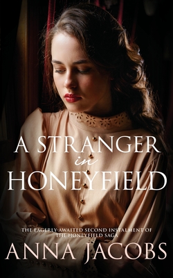 A Stranger in Honeyfield (The Honeyfield Series, 2) by Anna Jacobs ...