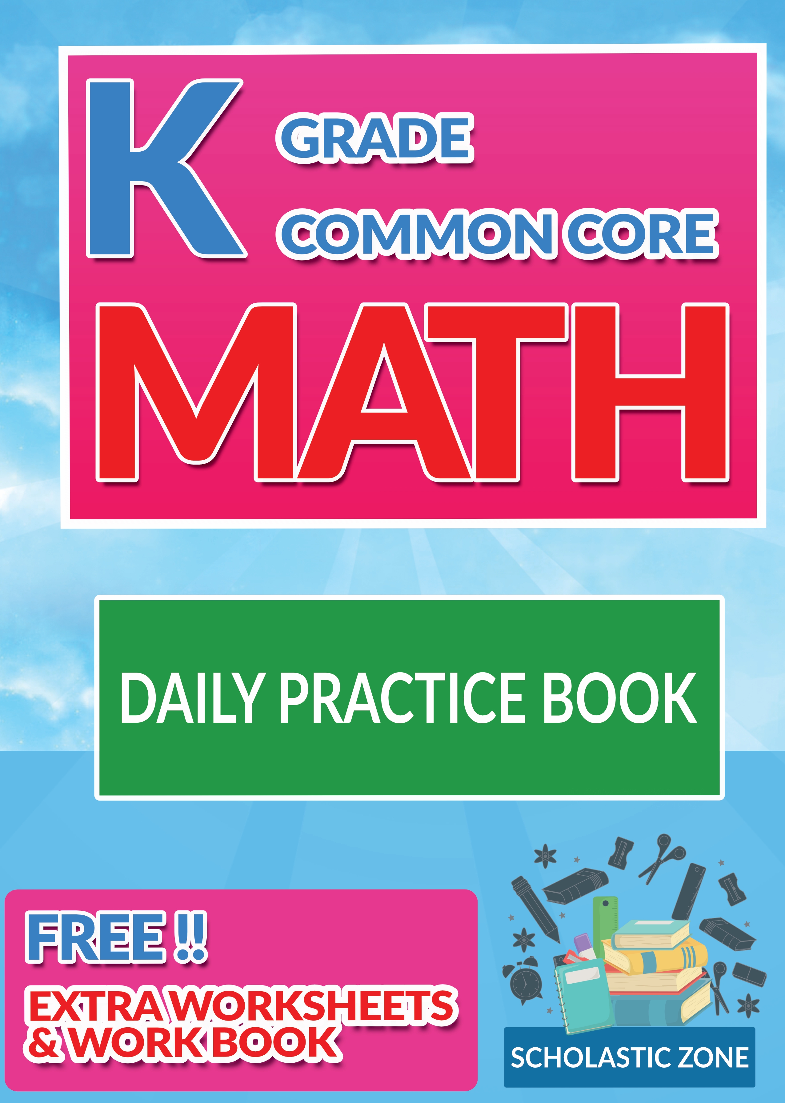 Common Core Math Grade K : Daily Practice Workbook: Common Core Math ...