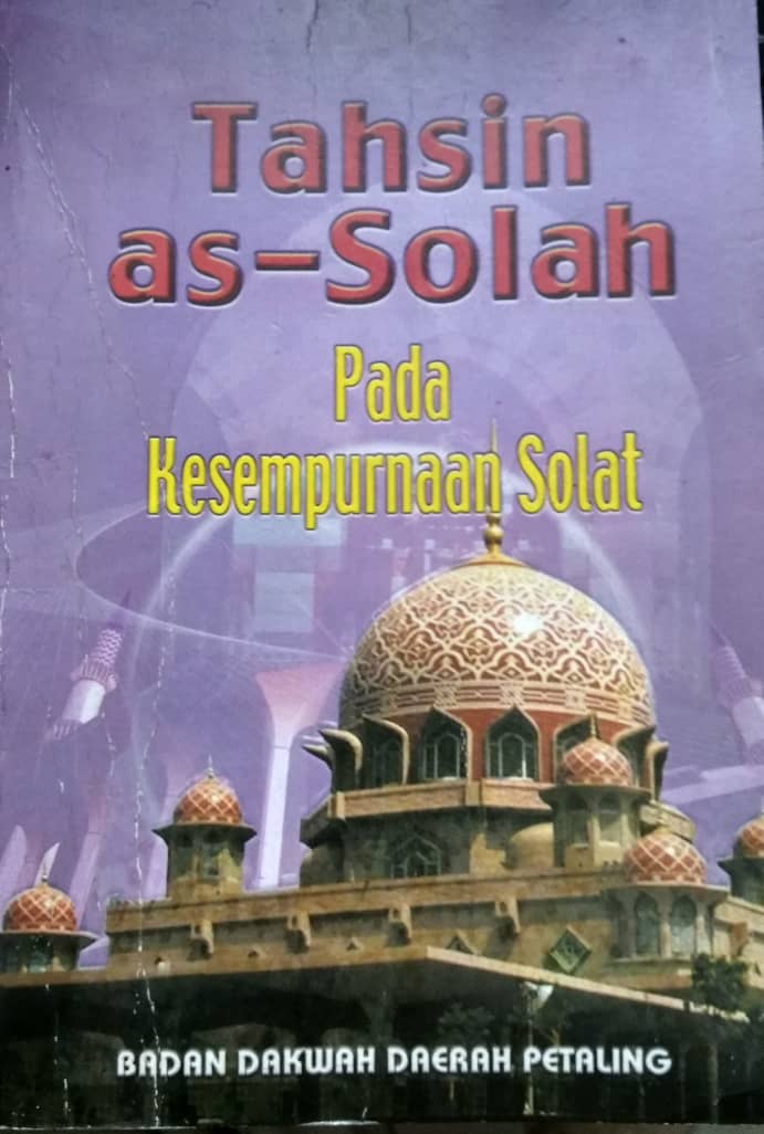 Tahsin As-Solah : Pada Kesempurnaan Solat by Abu Bakar Abd Hamid | Goodreads