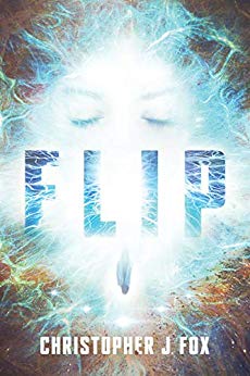 Flip by Christopher J. Fox | Goodreads