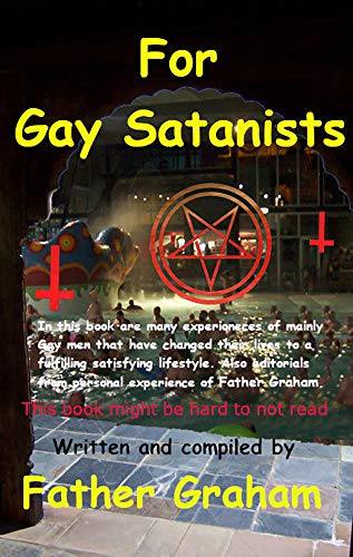 For Gay Satanists by Graham Hatton | Goodreads