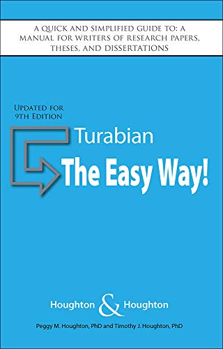 Turabian: The Easy Way! (Updated for 9th Edition) A quick and ...