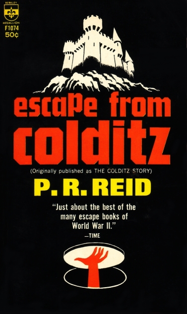 Escape From Colditz by P.R. Reid | Goodreads