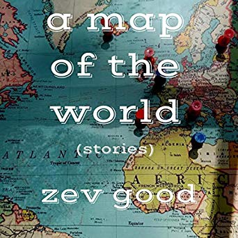 A Map Of The World by Zev Good | Goodreads