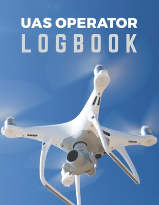 UAS Operator Logbook: Drone Flight Time & Flight Map Record; Drone ...