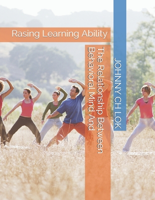 The Relationship Between Behavioral Mind And: Rasing Learning Ability ...