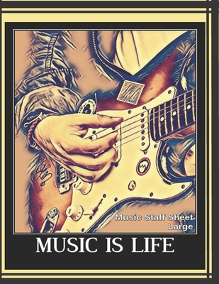 Music Staff Sheet Large Music is Life: Music Staff Sheet Large Music is ...