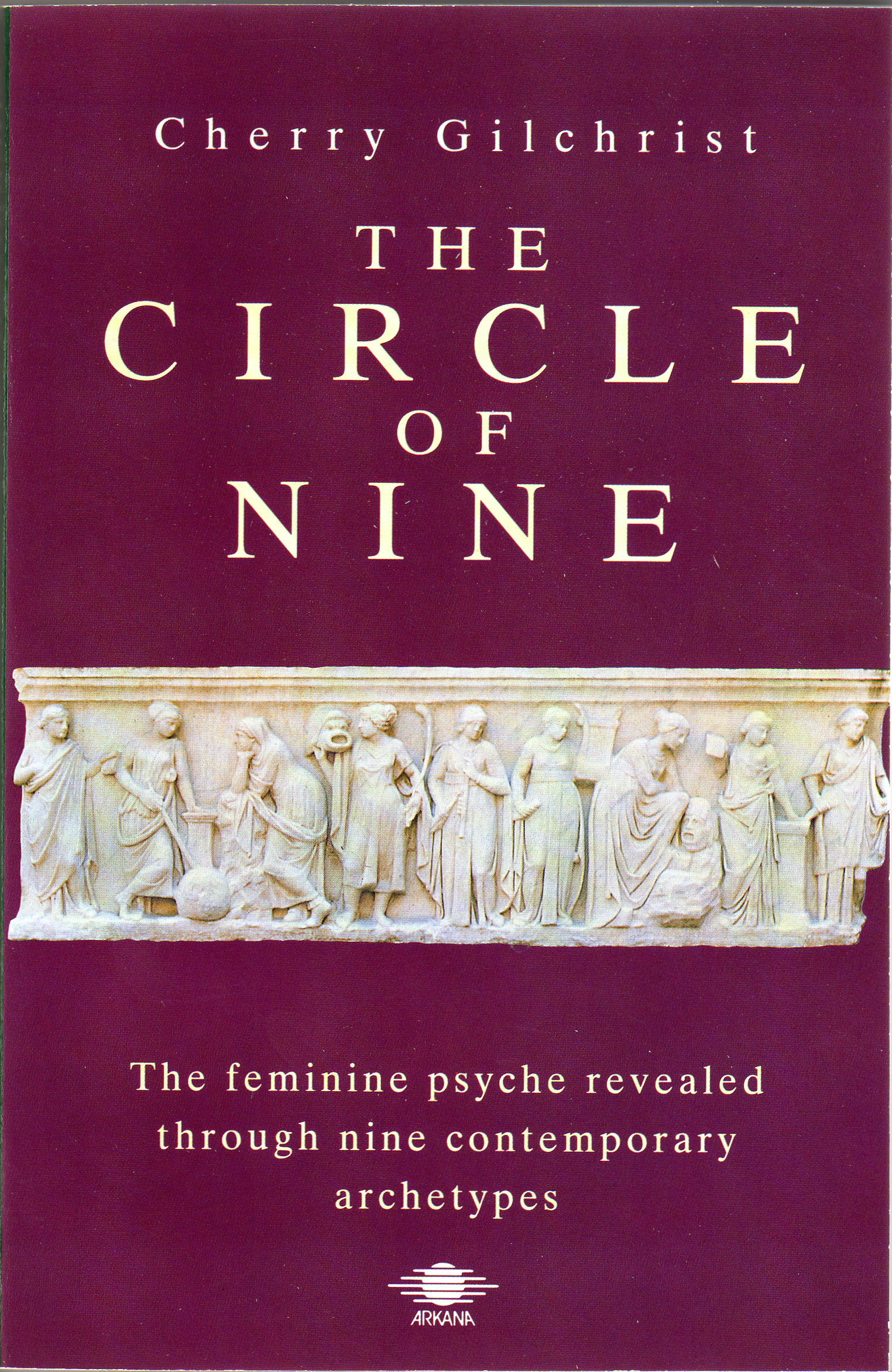 The Circle of Nine: Understanding the Feminine Psyche by Cherry ...