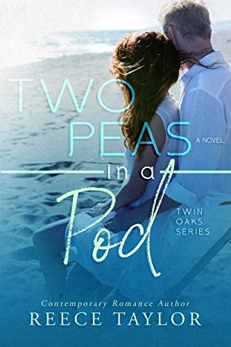 Two Peas in a Pod (Twin Oaks, #4) by Reece Taylor | Goodreads