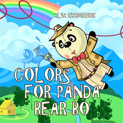 Colors for Panda Bear Bo: learning colors for kids by Alya Khomenok ...