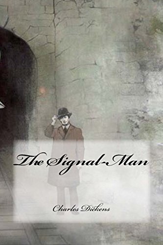 The Signal-Man by Charles Dickens | Goodreads