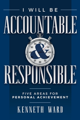I Will Be Accountable and Responsible: 5 Areas of Personal Development ...