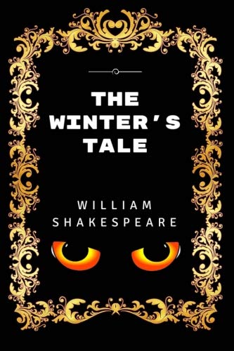 The Winter's tale: By William Shakespeare - Illustrated by William ...