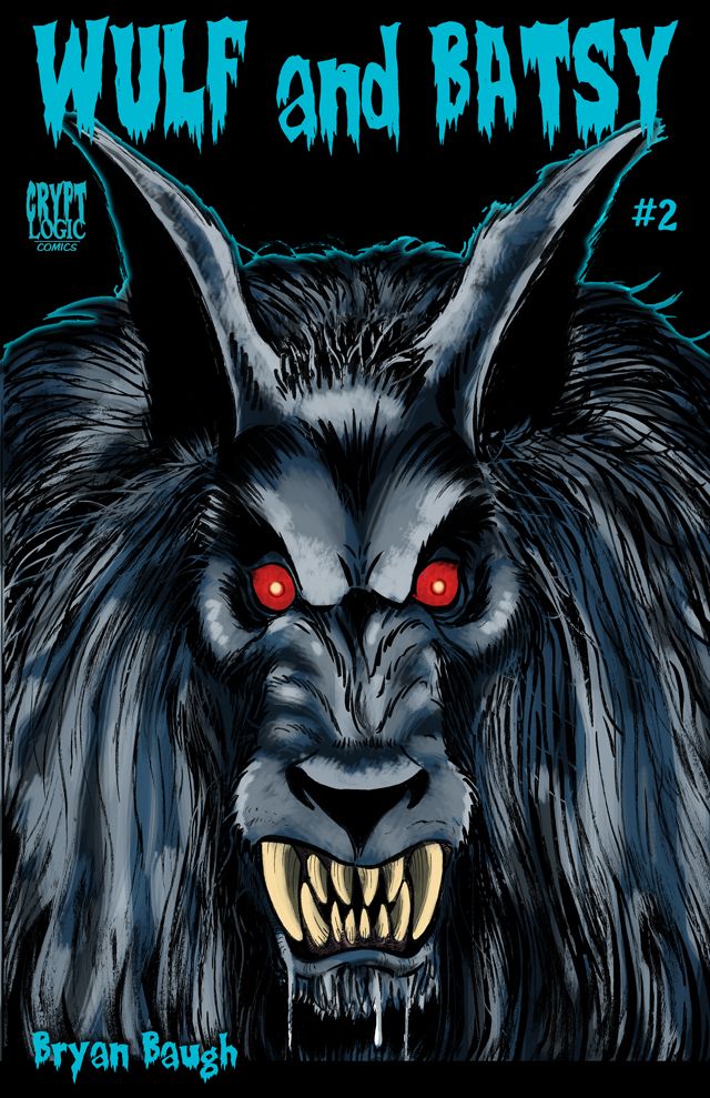 Wulf and Batsy #2 (Wulf and Batsy #2) by Bryan Baugh | Goodreads