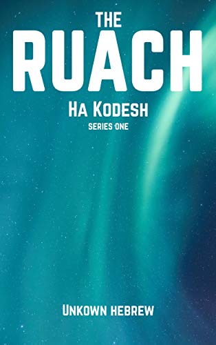 THE RUACH HA KODESH: SINAI & THE BREATH by Unknown Hebrew | Goodreads