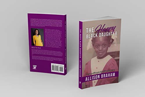 The Happy Black Daughter: 5 Success Principles My Father Taught Me by ...