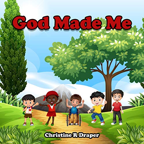 God Made Me by Christine R. Draper | Goodreads