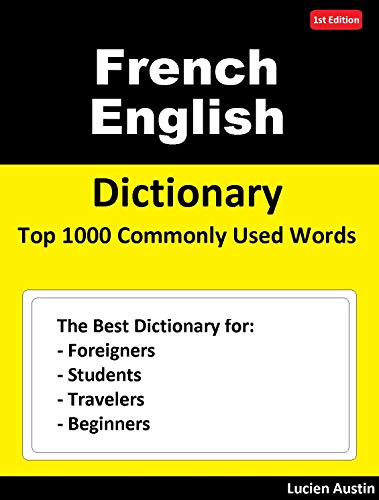 French English Dictionary Top 1000 Commonly Used Words: The Best ...