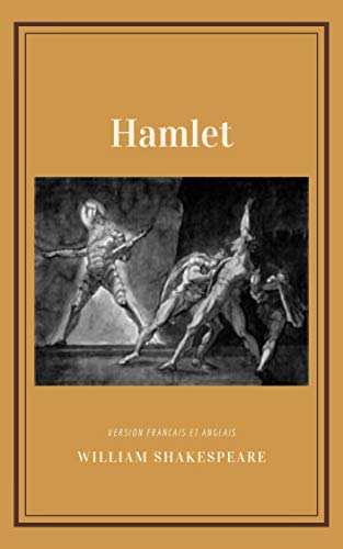 Hamlet : Bilingue Français/Anglais by William Shakespeare | Goodreads