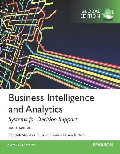 Business Intelligence and Analytics: Systems for Decision Su by Efraim ...
