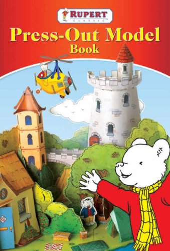 Rupert Classic Press-out Model Book (Rupert Bear Classic) by Unknown ...