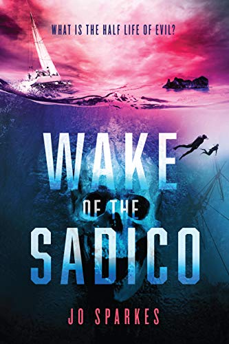 Wake of the Sadico by Jo Sparkes | Goodreads