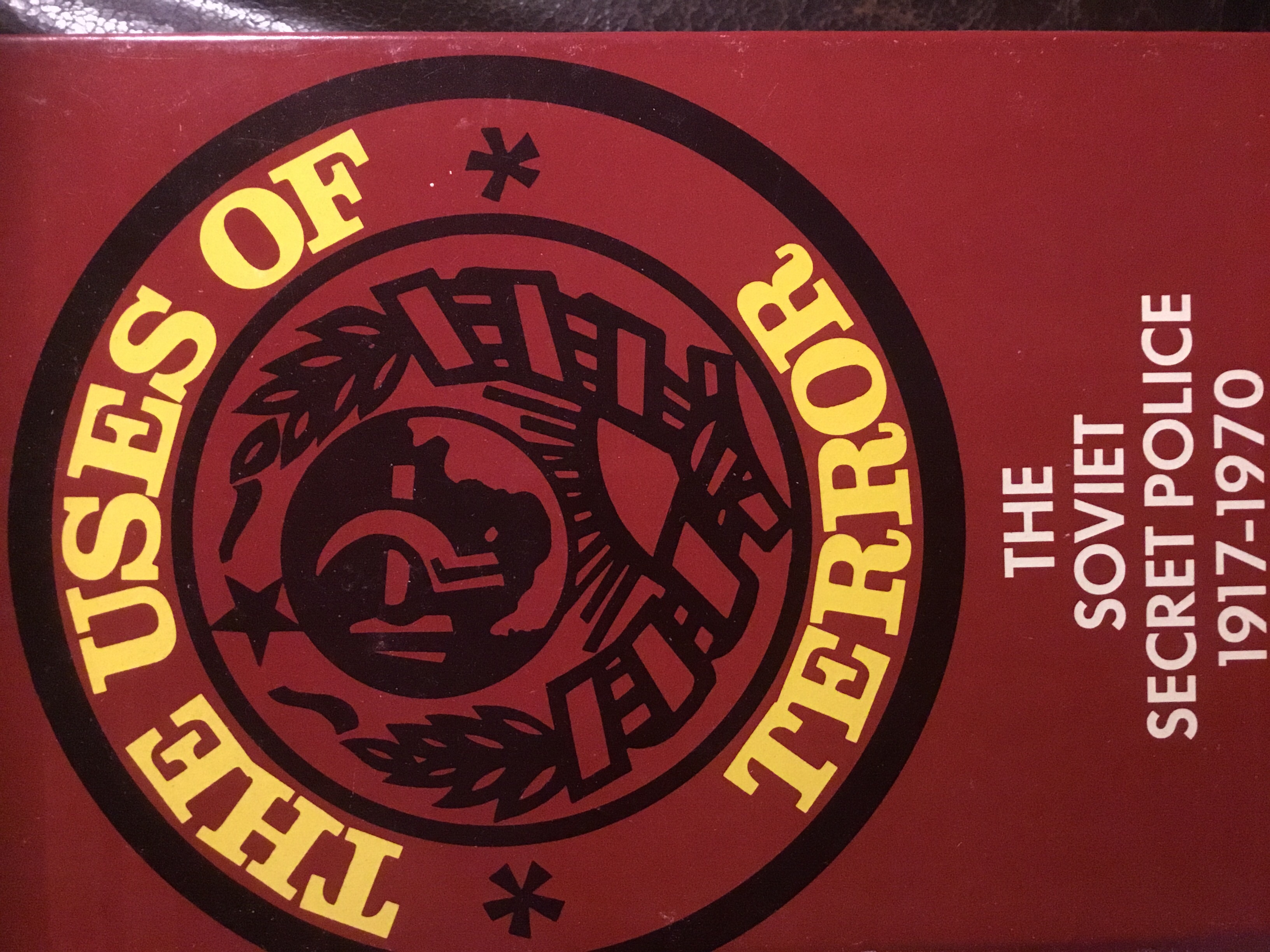 The Uses of Terror: The Soviet Secret Service 1917-1970 by Boris ...