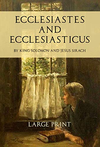 Ecclesiastes and Ecclesiasticus: E-book by Solomon | Goodreads